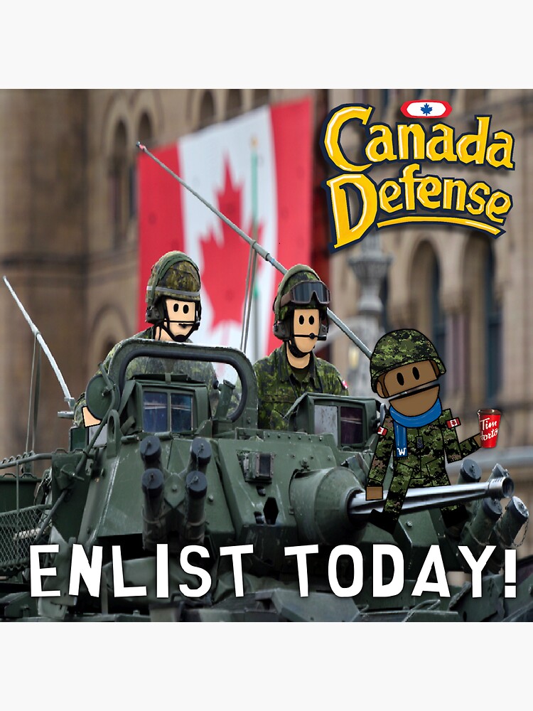 "ENLIST TODAY!" Sticker by CanadaDefense | Redbubble