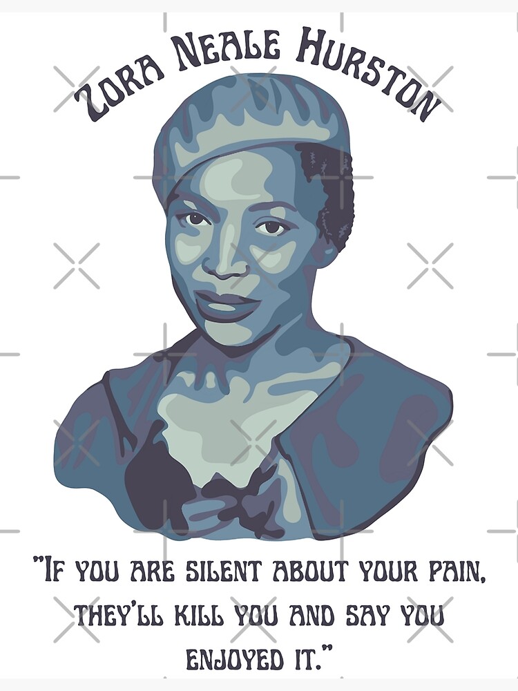 "Zora Neale Hurston Portrait and Quote" Poster for Sale by ...