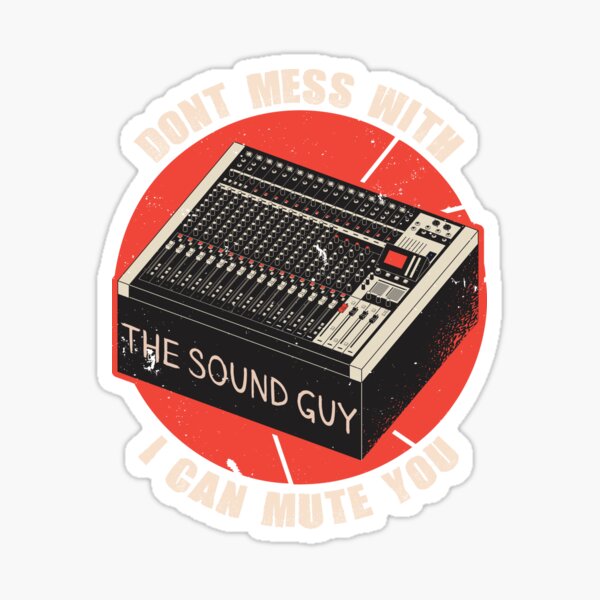 "Funny Sound Guy Art For Audio Music Production" Sticker by MrEddie10 ...