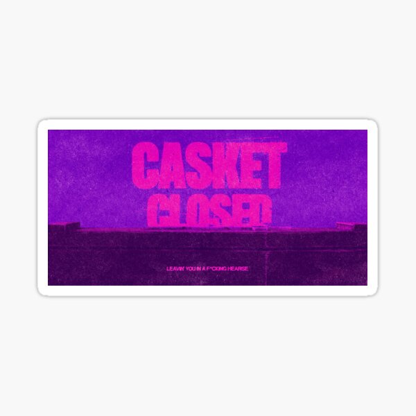 "CASKET CLOSED" Sticker by REXVSX | Redbubble
