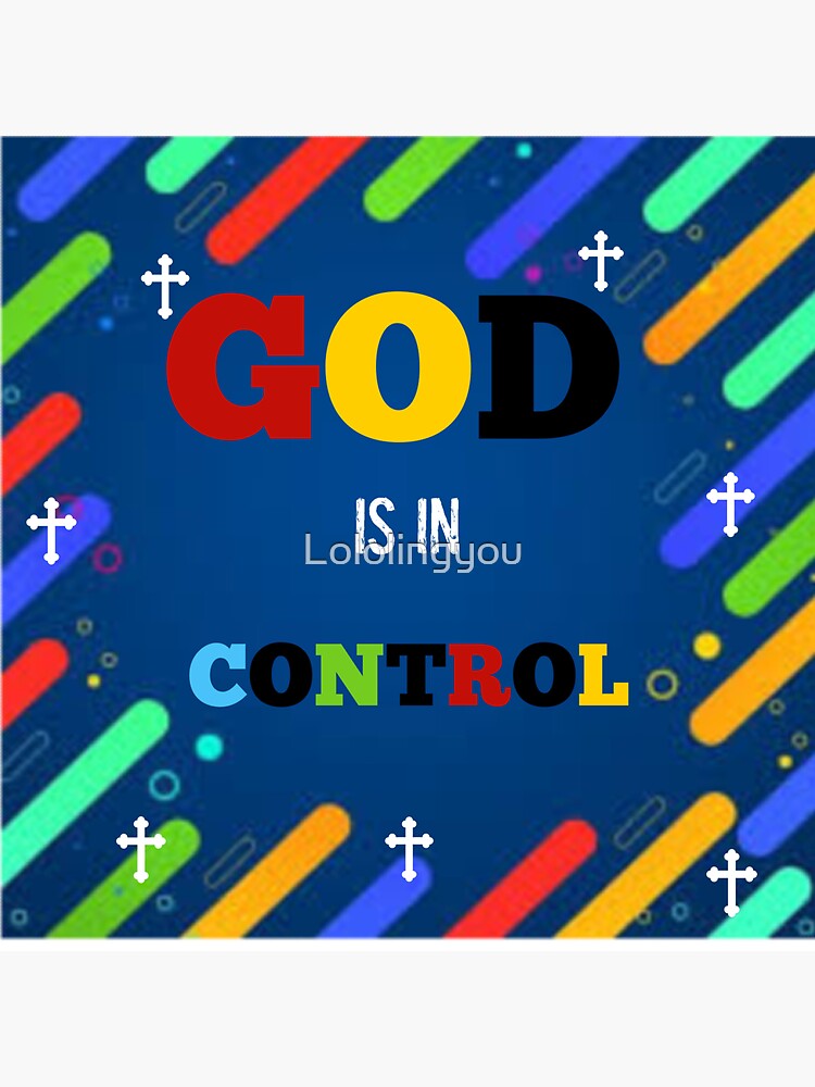 "Colorful Cross Design God Is In Control" Sticker by Lololingyou ...