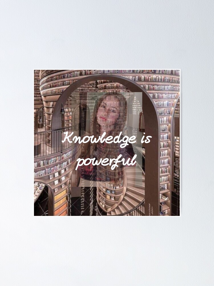 "Knowledge is powerful" Poster for Sale by Viral-Me | Redbubble