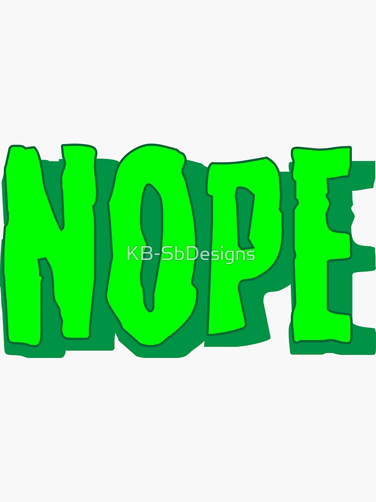 "Nope Retro Monster Comic Green And Dark Green" Sticker for Sale by KB ...