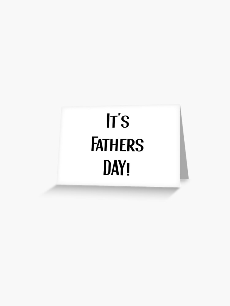 "Father's day card for absent fathers" Greeting Card for Sale by ...