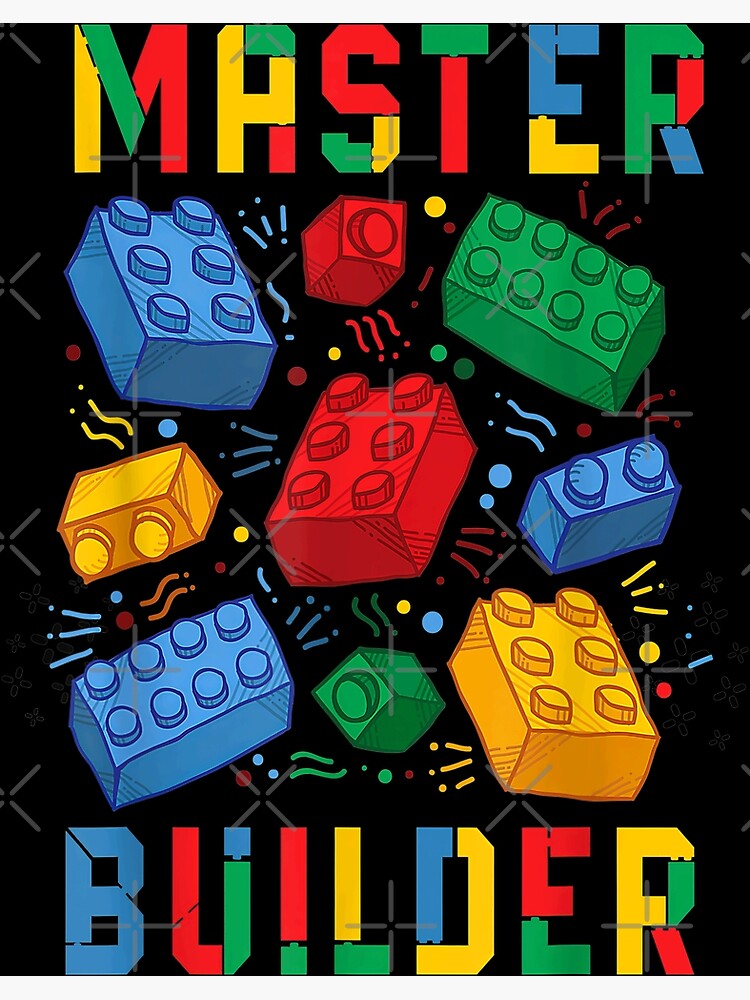 "Brick Builder Funny Blocks Master Builder quotes for kids" Poster for ...