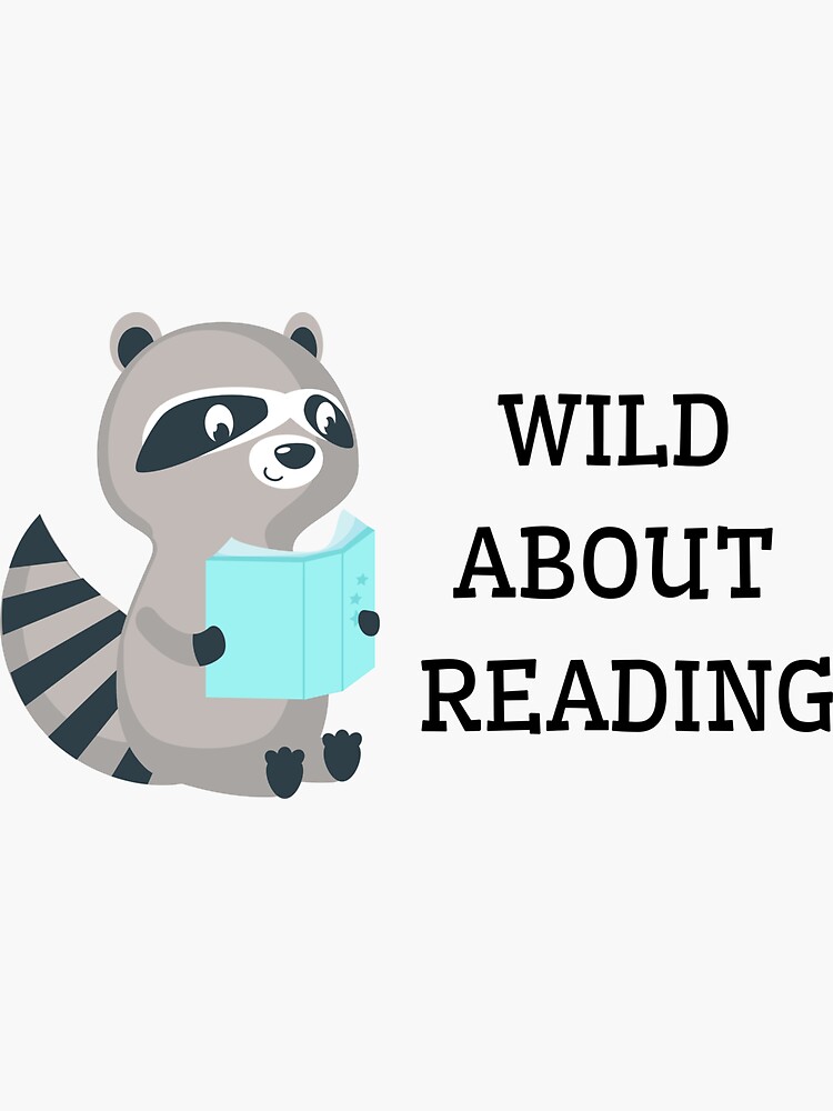 "Wild About Reading" Sticker by cutedesign1234 | Redbubble