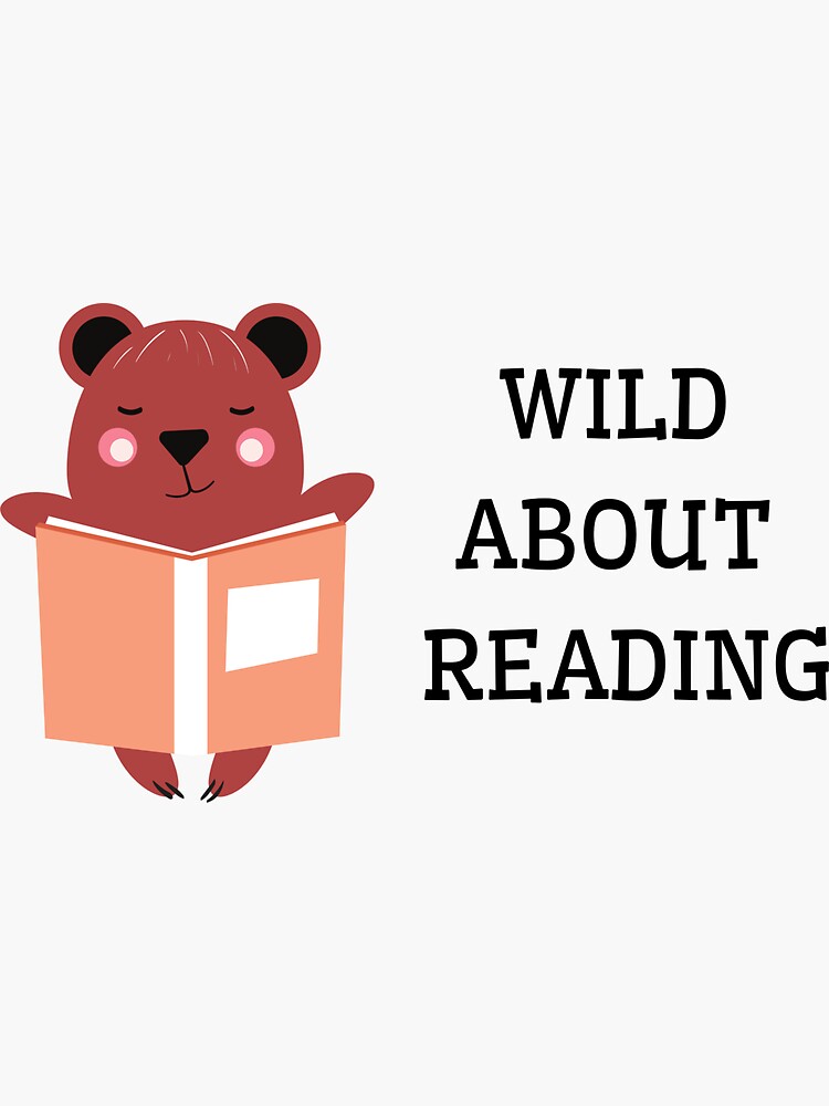 "Wild About Reading" Sticker for Sale by cutedesign1234 | Redbubble