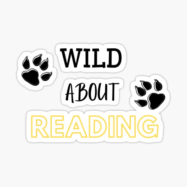 "Wild About Reading" Sticker by cutedesign1234 | Redbubble