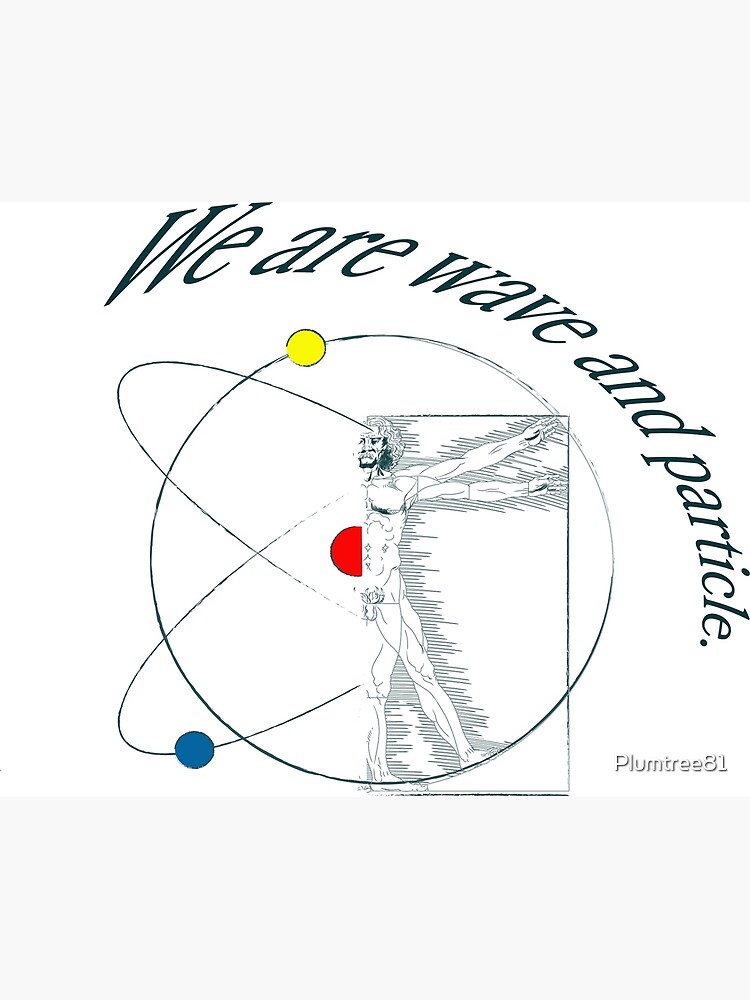 We Are Wave And Particle. Premium Matte Vertical Poster Designed & Sold ...