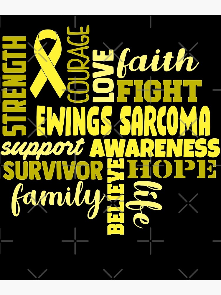 "Ewings Sarcoma Awareness - Strength Courage Faith Hope Love Fight ...
