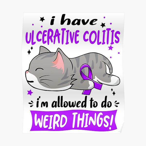 "Ulcerative Colitis Awareness, I Have Ulcerative Colitis i'm Allowed to ...