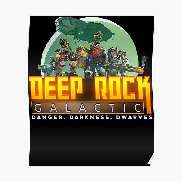 "Deep Rock Galactic - deep galactic" Poster for Sale by annaroseolympia ...