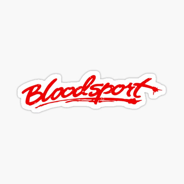 "Bloodsport " Sticker for Sale by AbuhaSalah | Redbubble