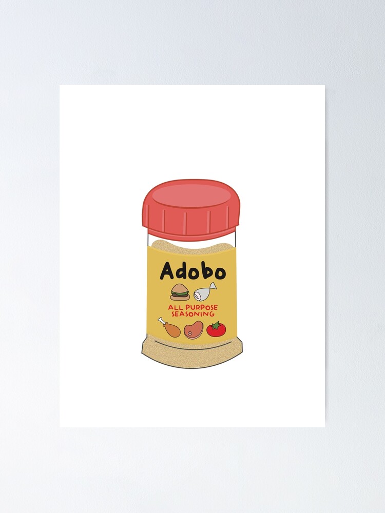 "Goya's Adobo" Poster for Sale by KiaraMcCarter | Redbubble