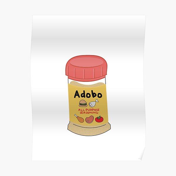 "Goya's Adobo" Poster for Sale by KiaraMcCarter | Redbubble