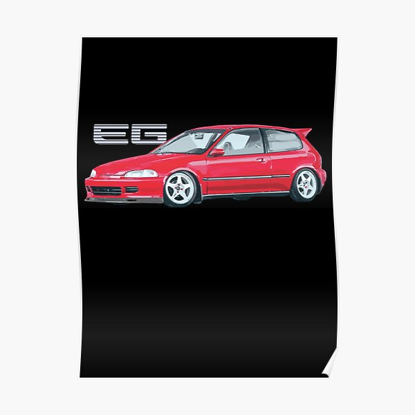 "EG6 hatch B16 DOHC VTEC SiR formula red regamaster evo Sw388" Poster ...