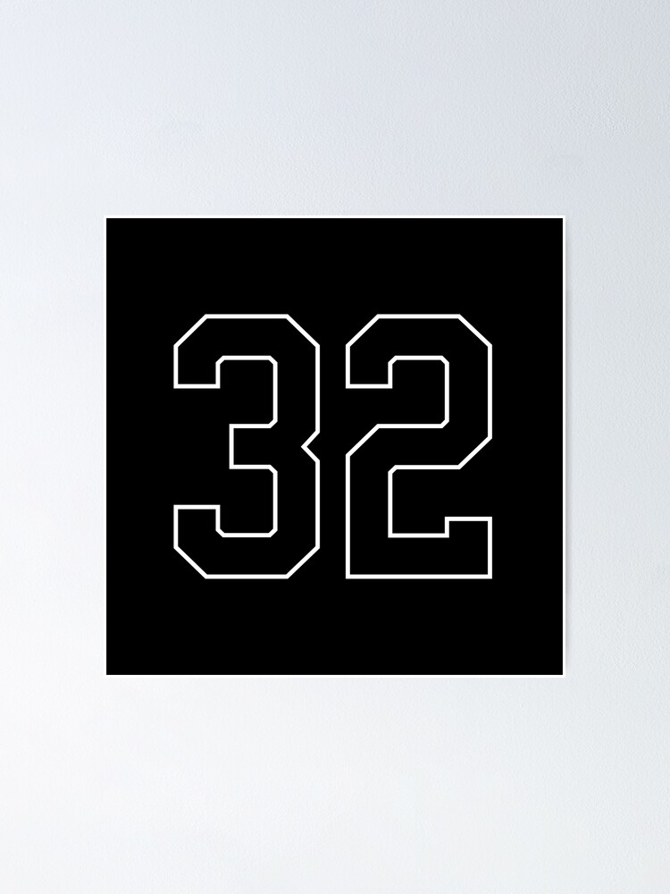 "Black Number 32 lucky sports jersey thirty two" Poster for Sale by ...