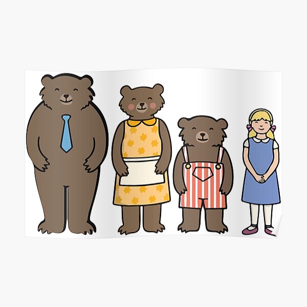 "goldilocks and the three bears" Poster for Sale by Bonobofy | Redbubble