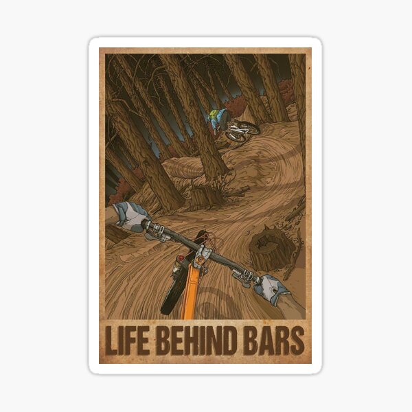 "MOUNTAIN BIKING Life Behind Bars " Sticker by AleehaZenger | Redbubble