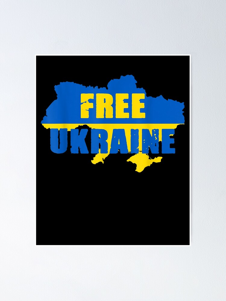 "Free Ukraine Ukrainian Flag Ukraine Map I Stand With Ukraine" Poster ...