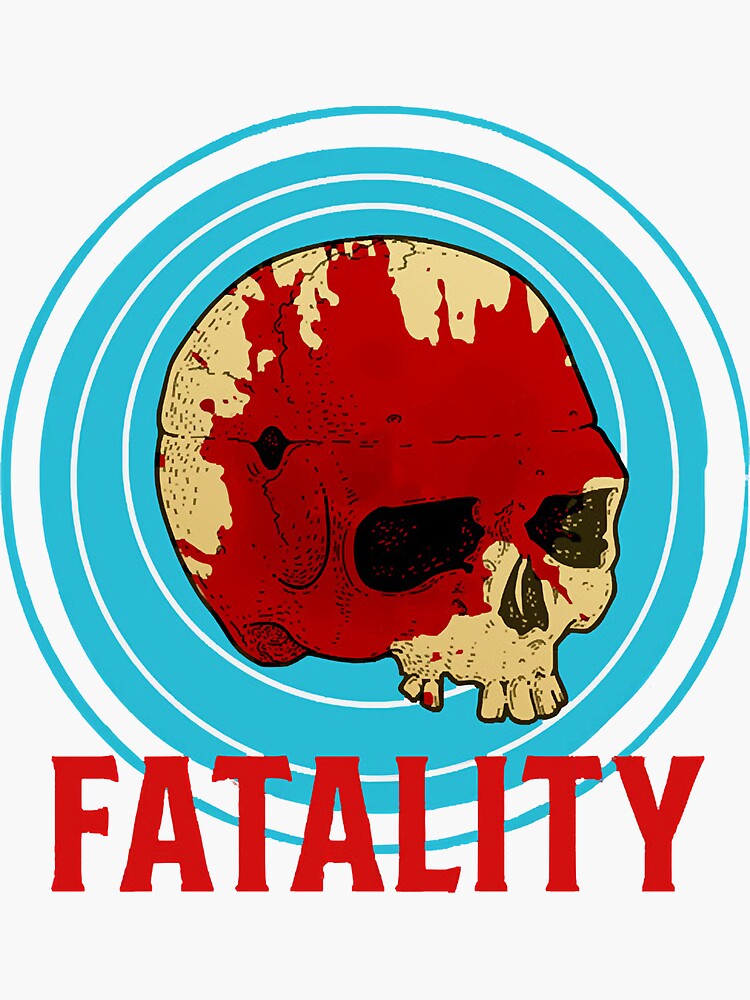 "FATALITY " Sticker by sy9181 | Redbubble