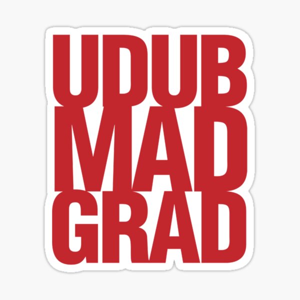 "u dub mad grad" Sticker by jenfalcione | Redbubble