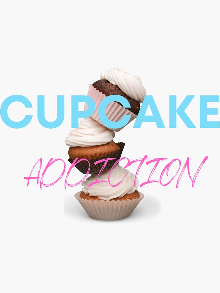 "Cupcake addiction " Sticker by Luxx22 | Redbubble