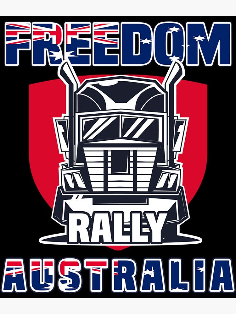 "Freedom Rally Australia Mandate Freedom Freedom Convoy 2022 Australia ...