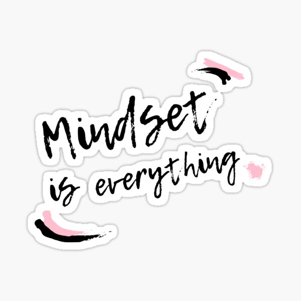 "Mindset is everything" Sticker by word-mind-shop | Redbubble