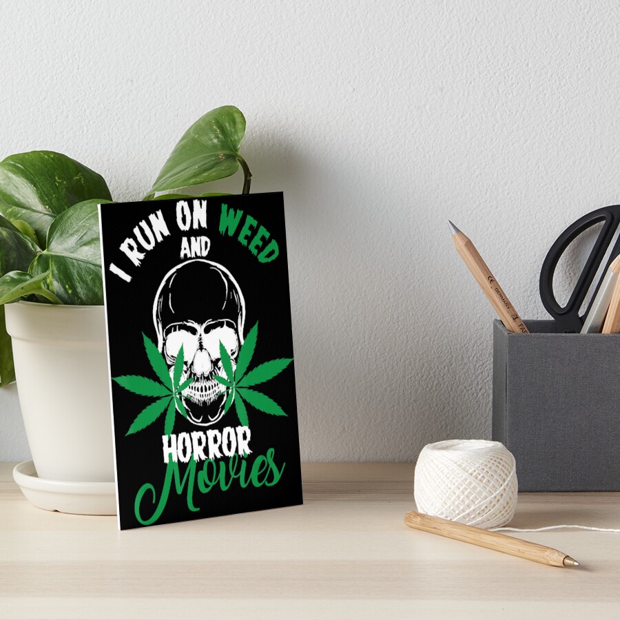 "Weed Weed On Movies, Skull I Horror Run And Skeleton" Art Board Print ...