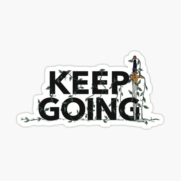 "Keep Going | Motivational Quote | Inspirational Quote" Sticker for ...