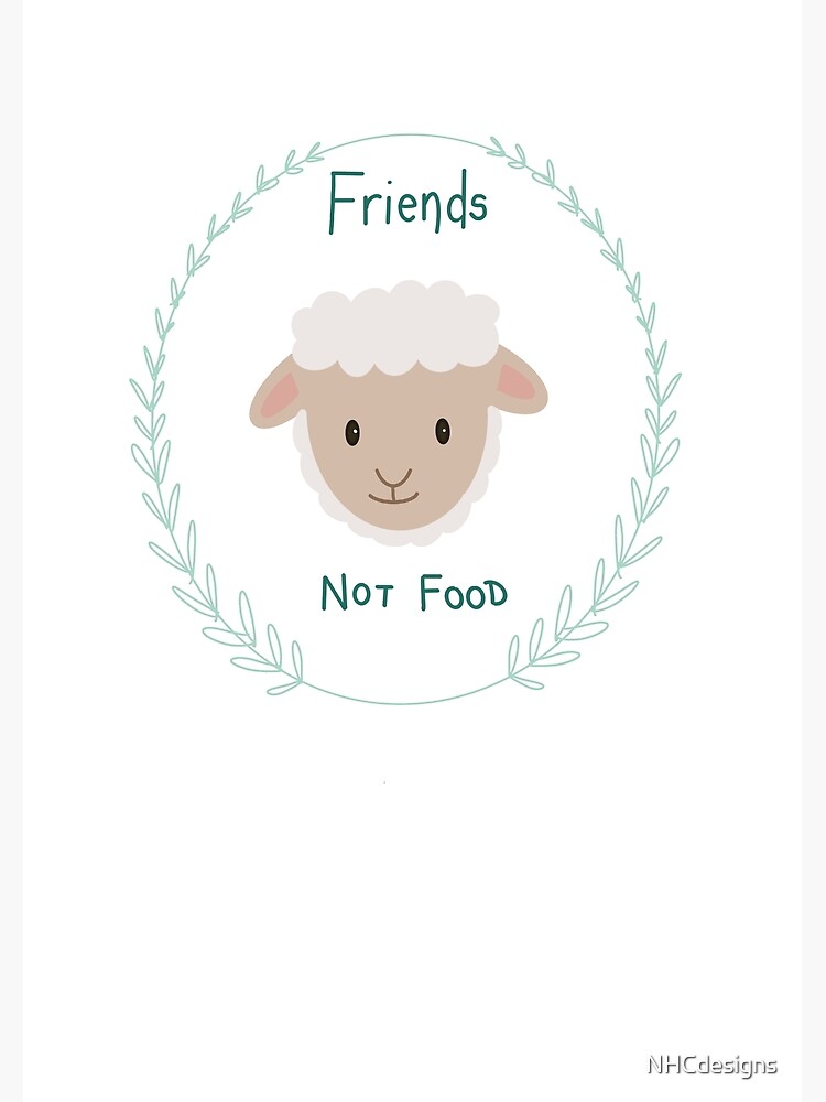 "Friends not Food (Lamb)" Poster for Sale by NHCdesigns | Redbubble