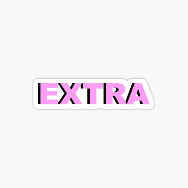 "EXTRA AESTHETIC STICKER SLANG MEME" Sticker by KOTTNKANDY | Redbubble