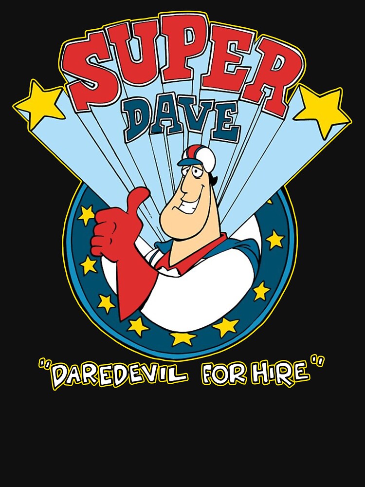 "SUPER DAVE OSBORNE" T-shirt for Sale by arasfuda | Redbubble | super ...