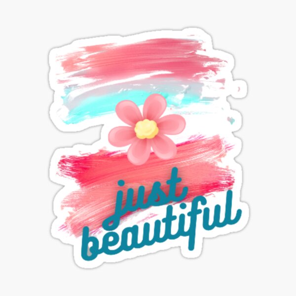 "just beautiful" Sticker by Emplan | Redbubble