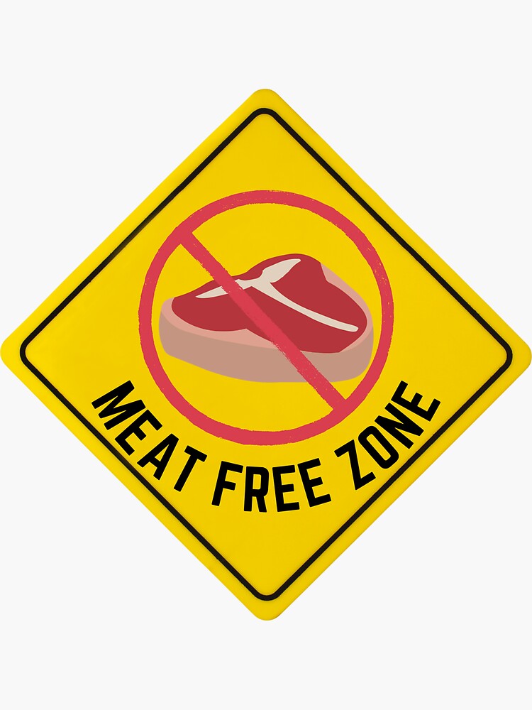 "MEAT FREE ZONE" Sticker by 5H0P | Redbubble