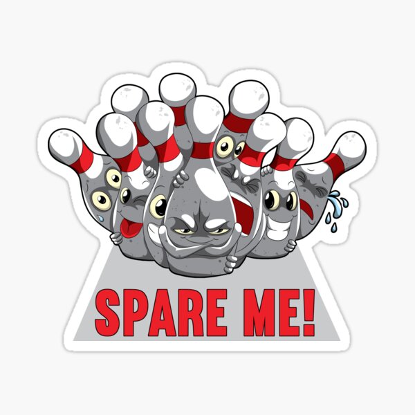 "Spare Me Bowling" Sticker by anziehend | Redbubble