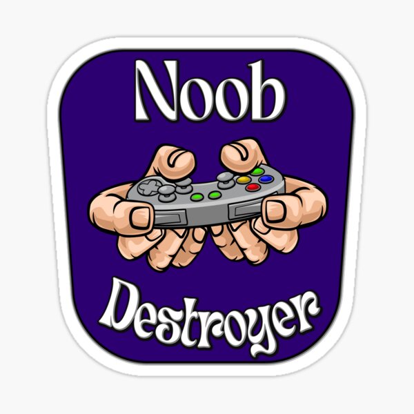 "Noob destroyer with controller in purple. Funny gaming quote ...
