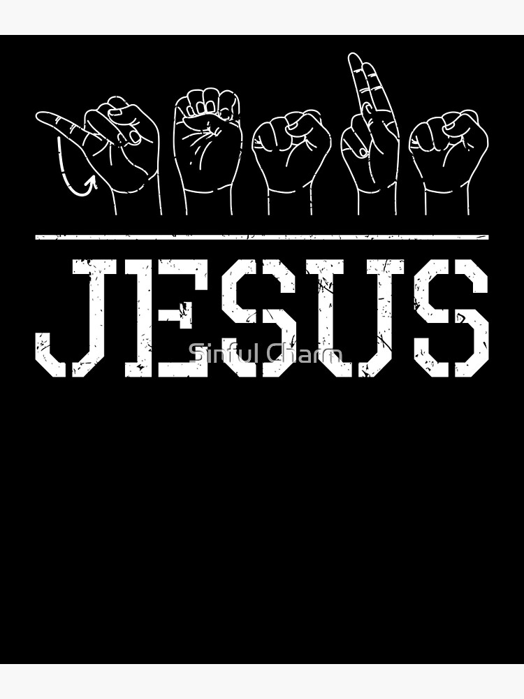 "Jesus Sign Language ASL Deaf Interpreter Christian Religious" Poster ...