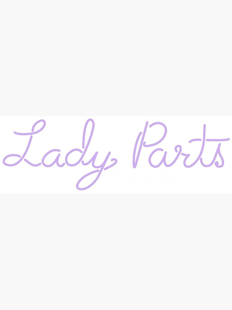 "Lady Parts Comedy Horizontal Purple Logo" Poster for Sale by ladyparts ...