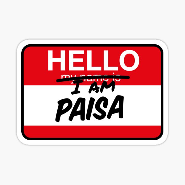 "Hello i'm paisa" Sticker by LatinoPower | Redbubble