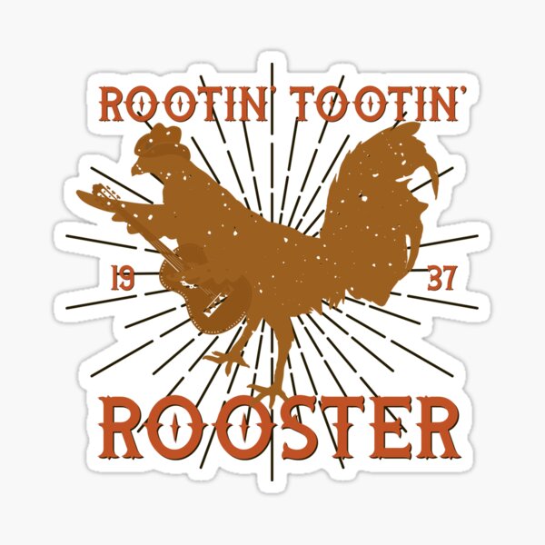 "Rootin' tootin' cowboy rooster" Sticker by PincGeneral | Redbubble