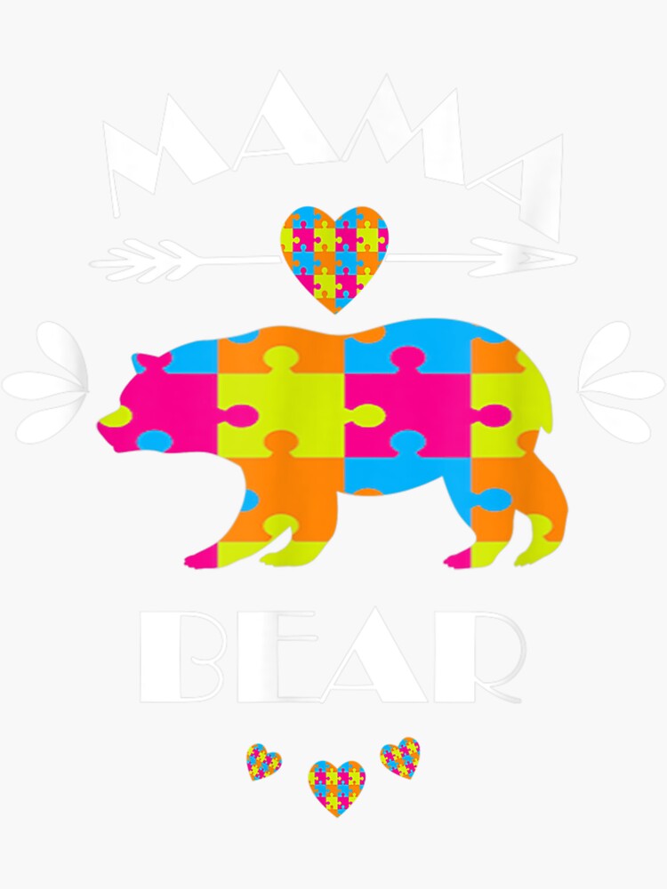 "Autism Awareness Day Women Mama Bear Autism Awareness" Sticker for ...