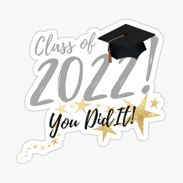 "Graduation 2022 high school grad 2022" Sticker by BePosh | Redbubble