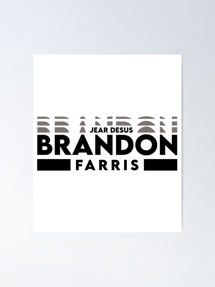 "Brandon Farris Jear Desus " Poster for Sale by ErinBruce99 | Redbubble