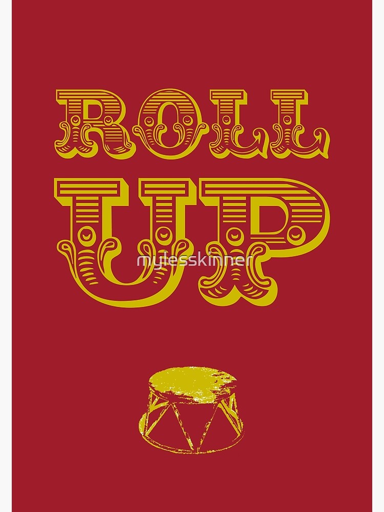 "Roll Up - Circus (Ringmaster stool)" Poster for Sale by mylesskinner ...