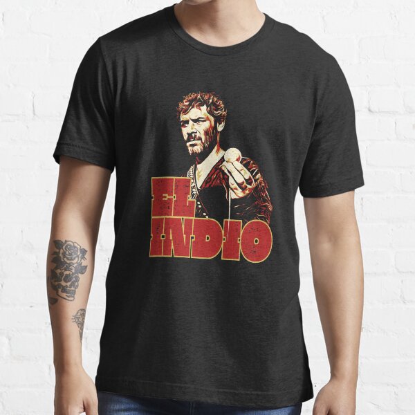 "For a Few Dollars More El Indio" T-shirt for Sale by jimipha71 ...