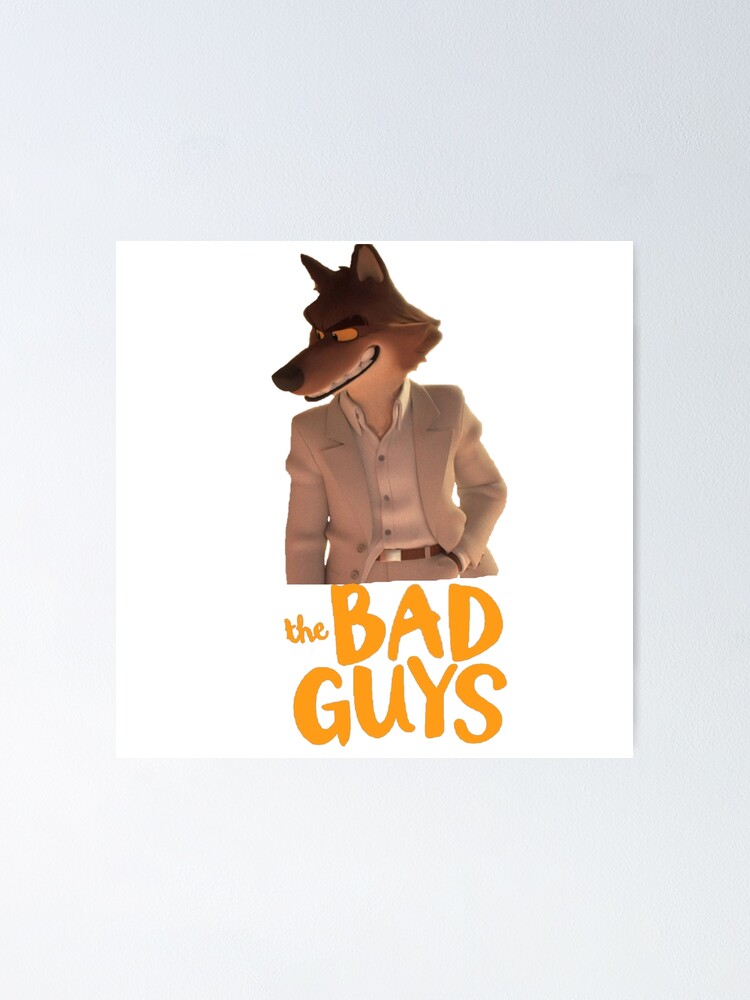 "The Bad Guys" Poster for Sale by Check-itOut | Redbubble
