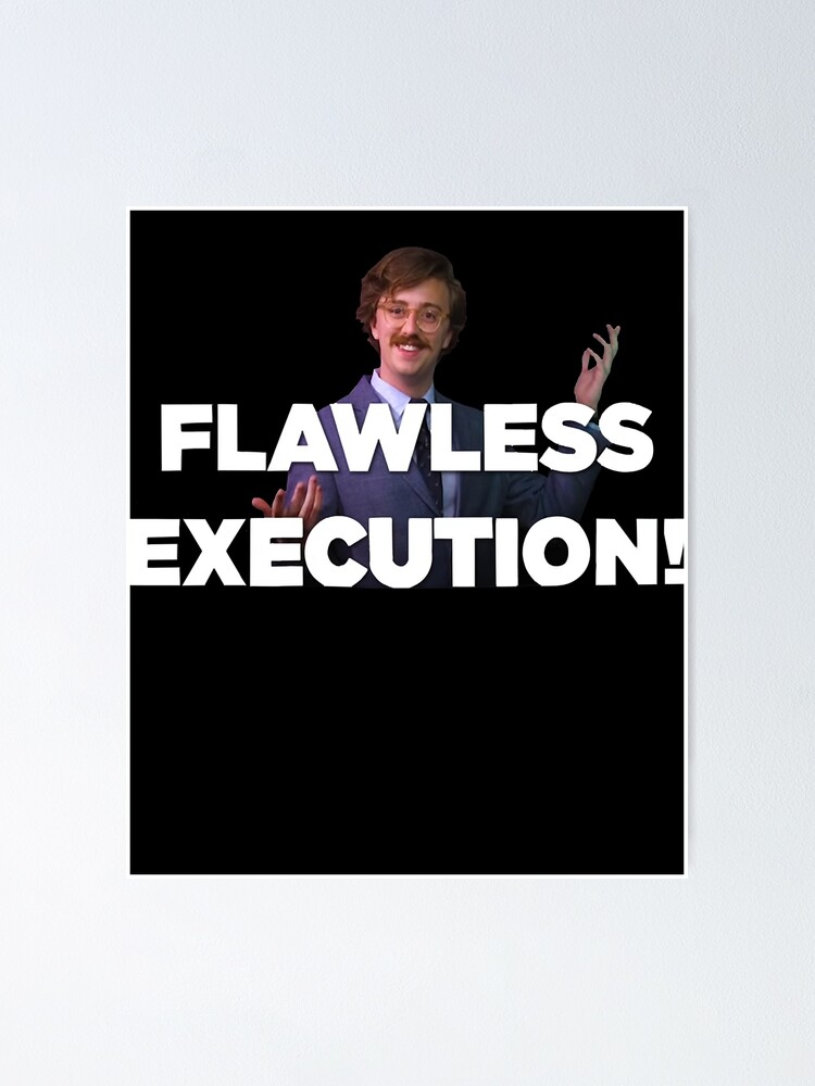 "People Call Me Flawless Execution Day Gifts" Poster for Sale by ...