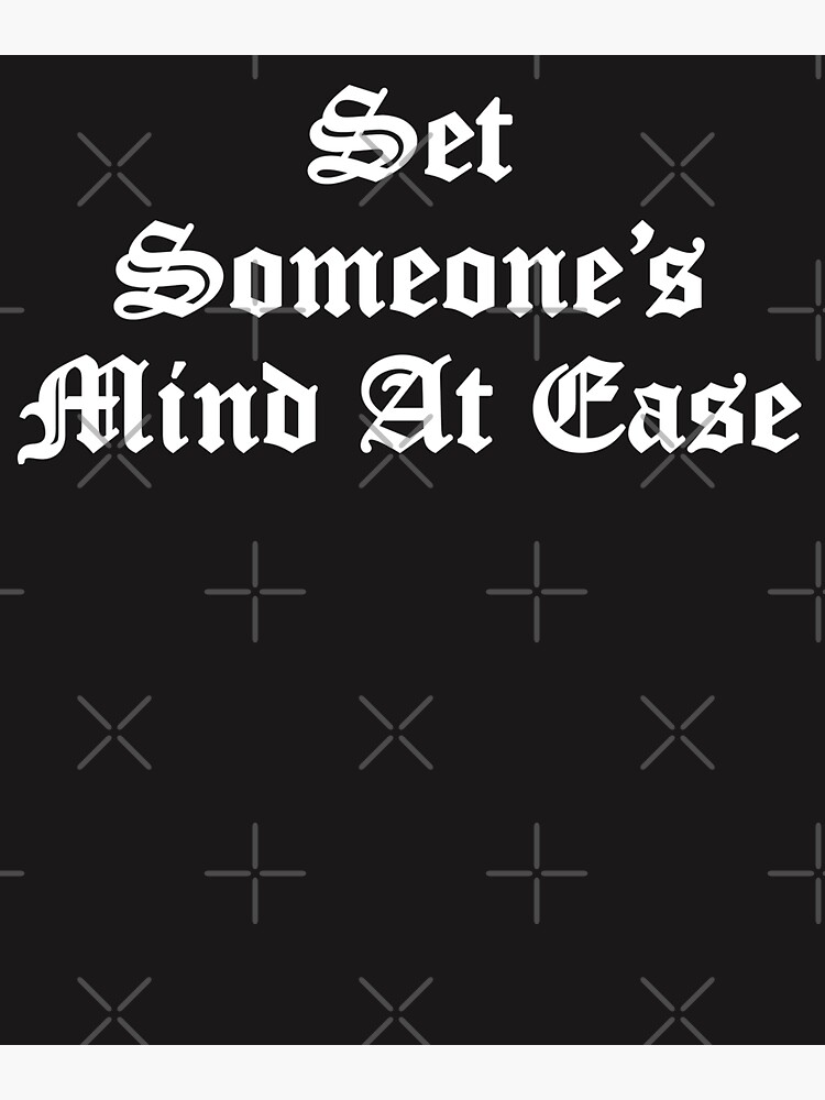 "set someone's mind at ease" Sticker by Diamond-Wisdom | Redbubble
